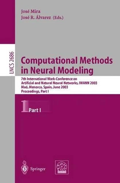 Computational Methods In Neural Modeling 7th International Work