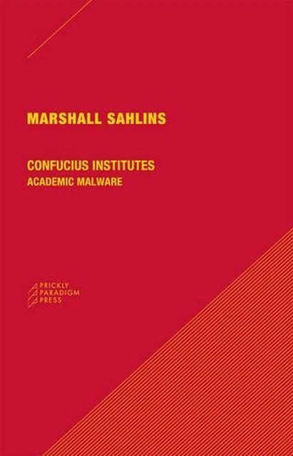 MALWARE ACADÉMIQUE DES Instituts Confucius par Marshall Sahlins (anglais) livre de poche Bo EUR ...