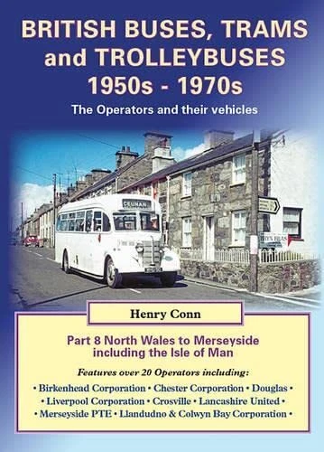 BRITISH BUSES, TRAMS and Trolleybuses 1950s-1970s North Wales to £8.91 ...
