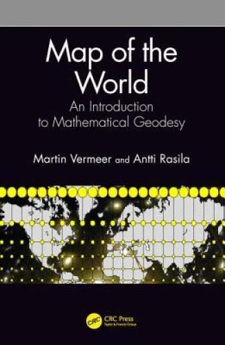 MAP OF THE World: An Introduction to Mathematical Geodesy by Vermeer ...
