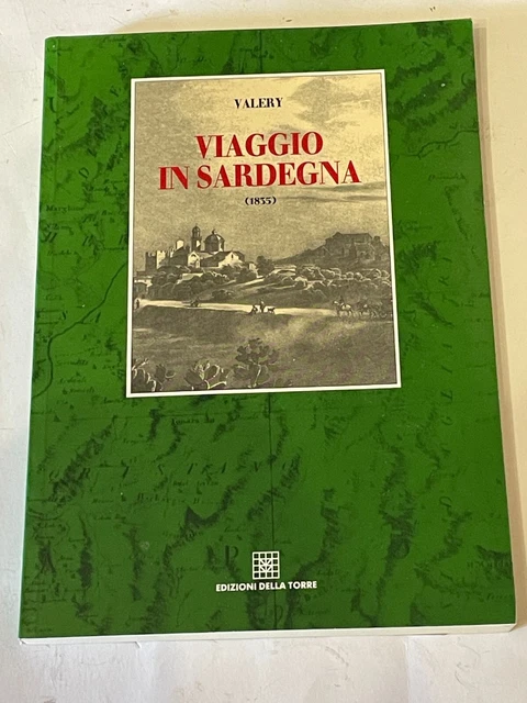 SARDEGNA-VALERY VIAGGIO IN Sardegna Cagliari Copia Anastatica EUR 17,00 ...