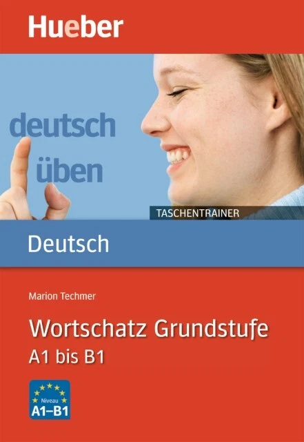 DEUTSCH ÜBEN TASCHENTRAINER. Wortschatz Grundstufe - Marion ... 9783190574933 EUR 15,00 ...
