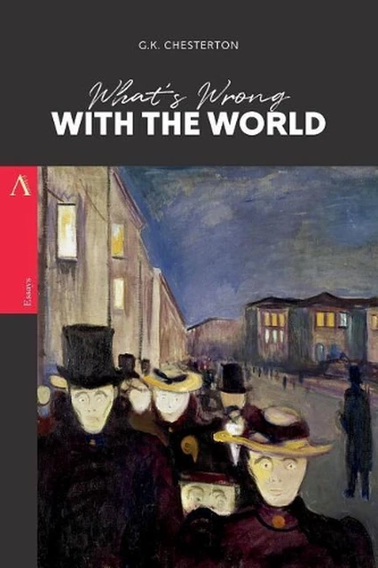 Whats Wrong With The World Par G K Chesterton Anglais Livre De