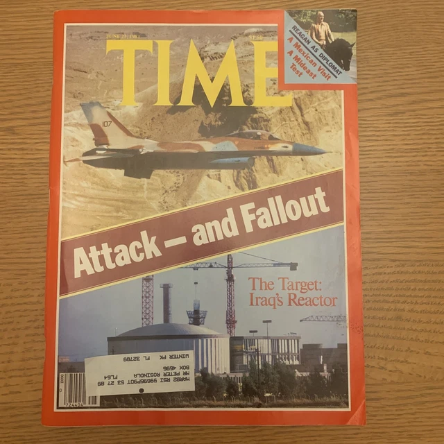 TIME MAGAZINE JUNE 22, 1981: Attack-and Fallout Reagan As Diplomat Iraq ...