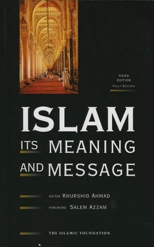 KHURSHID AHMAD ISLAM: Its Meaning and Message (Poche) EUR 21,41 ...
