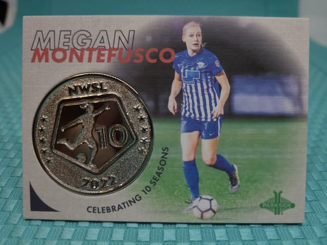 2022 NWSL PARKSIDE Paramount Megan Montefusco 10th Season Coin Card # ...
