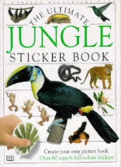 THE ULTIMATE JUNGLE Sticker Book (Ultimate Sticker Books)- £103.22 ...