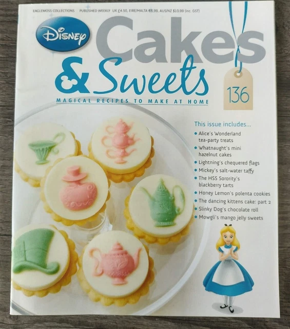 DISNEY CAKES AND Sweets Magazine Issue 136 Baking/Alice In Wonderland ...