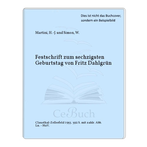 MARTINI, H.-J. UND Simon, W.: Festschrift zum sechzigsten Geburtstag ...