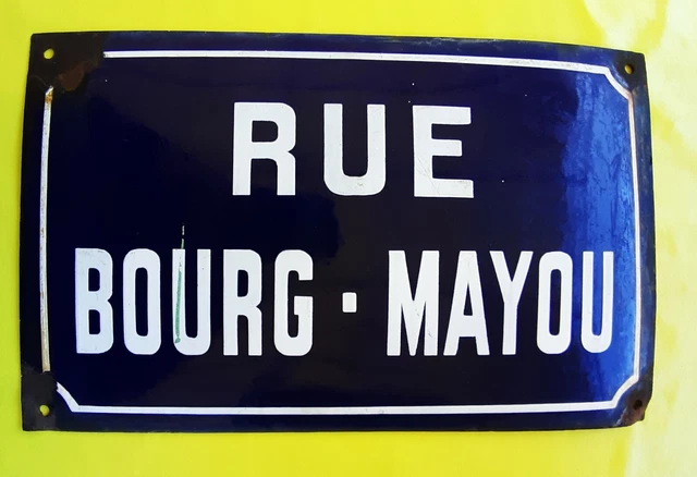 ART POPULAIRE ANCIENNE PLAQUE DE RUE BOURG-MAYOU Bombée Bel état Béarn ...