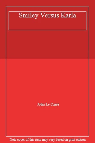 SMILEY VERSUS KARLA (Tinker, Tailor, Soldier, Spy / The Honourable ...