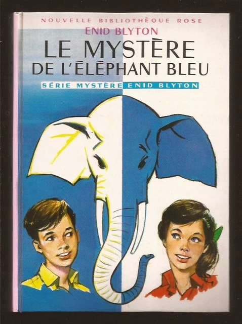 LE MYSTERE DE l'elephant bleu/Enid BLYTON-B.Rose 1965 EUR 5,00 ...