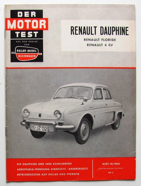 DER MOTOR-TEST Nr. 15-1960 * Renault Dauphine, Floride, 4 CV EUR 25,00 ...