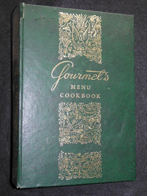 GOURMET'S MENU COOKBOOK; Epicurean Menus & Recipes - 1974 - Vintage ...