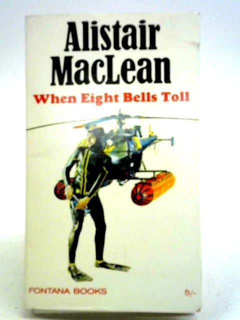 WHEN EIGHT BELLS Toll (Alistair MacLean - 1969) (ID:64253) £7.72 ...