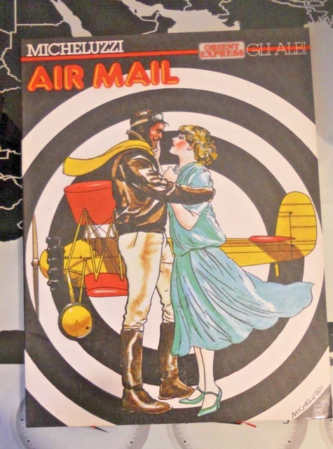GLI ALBI ORIENT Express n. 4 Air Mail di Micheluzzi ed. Isola Trovata ...