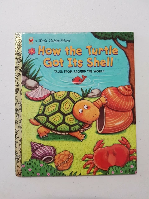 LITTLE GOLDEN BOOK - How The Turtle Got Its Shell 2001 HC $5.90 ...
