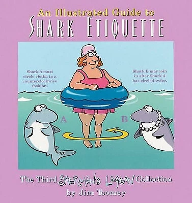 ILLUSTRATED GUIDE TO Shark Etiquette By Jim Toomey - New Copy ...