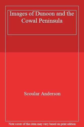 IMAGES OF DUNOON and the Cowal Peninsula,Scoular Anderson EUR 11,54 ...