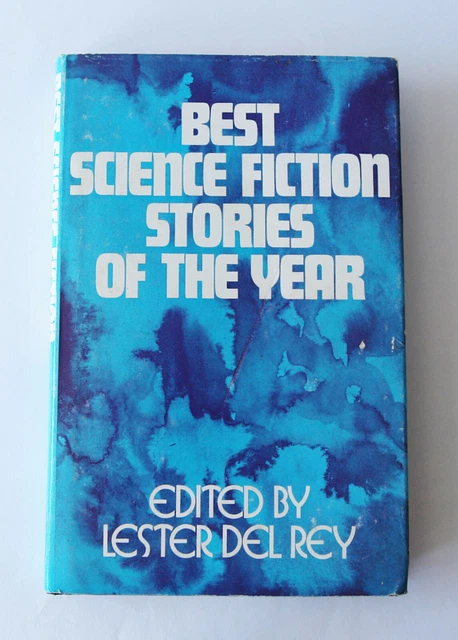 BEST SCIENCE FICTION Stories of the Year by Lester Del Rey ~ 1974 Readers Union £10.00 - PicClick UK