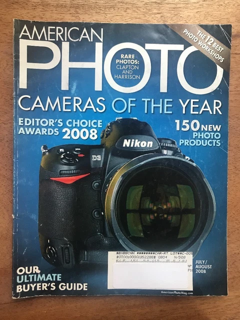 AMERICAN PHOTO MAGAZINE Cameras Of The Year July/ August 2008 Editors ...