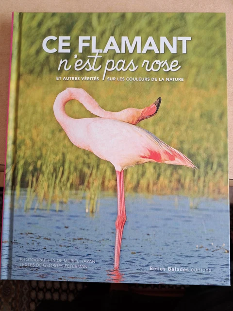 CE FLAMANT N'EST pas rose | Feterman Georges Hazan Muriel EUR 12,00 ...