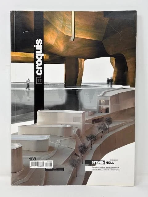 EL CROQUIS #108: STEVEN HOLL - THOUGHT, MATTER & EXPERIENCE (2002, SC ...