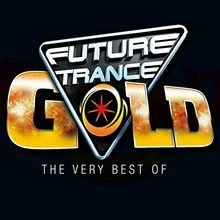 FUTURE TRANCE GOLD-THE Very Best of de Various | CD | état bon EUR 18 ...