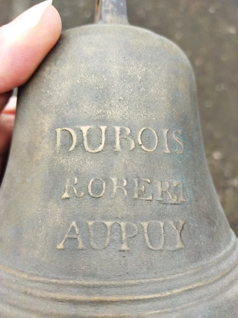 CLOCHE EN BRONZE DUBOIS ROBERT AU PUY Fondeur Art Populaire Fin XVIII ...