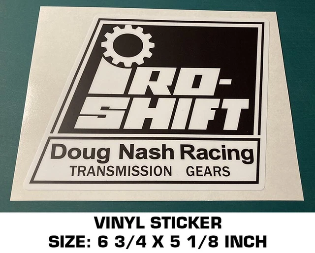 PRO-SHIFT DOUG NASH Racing Transmission Gears Vinyl Decal - Sticker ...