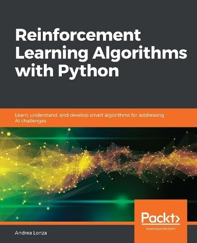 ANDREA LONZA REINFORCEMENT Learning Algorithms with Python (Tascabile) EUR 50,42 - PicClick IT
