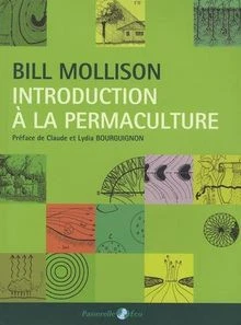 INTRODUCTION À LA permaculture de Mollison, Bill | Livre | état très ...