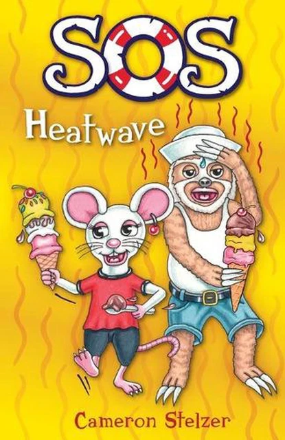 SOS: HEATWAVE: SCHOOL of Scallywags (SOS): Book 7 by Cameron Stelzer ...