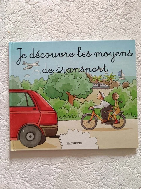 JE DÉCOUVRE LES moyens de transport | Bon état EUR 3,09 - PicClick FR