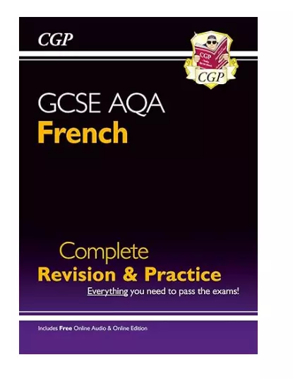 GCSE FRENCH AQA Complete Revision & Practice (with Free Online Edition ... GCSE FRENCH AQA Complete Revision & Practice (with Free Online Edition ...