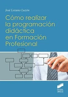 CÓMO REALIZAR LA programación didáctica en formación profe... | Livre | état bon EUR 20,34 ...