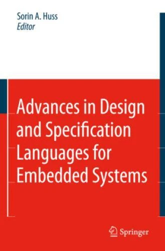 Advances In Design And Specification Languages For Embedded Systems Selecte 1229 Eur 160 49