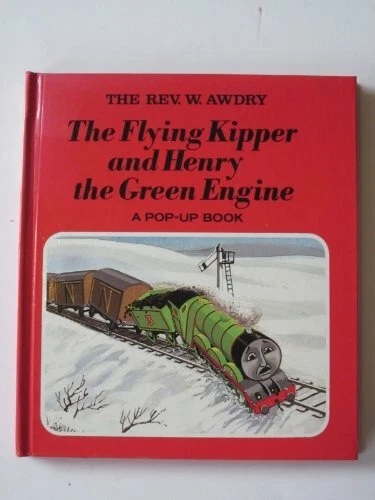 FLYING KIPPER AND Henry the Green Engine: by Awdry, Rev. Wilbert Vere ...