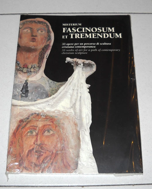 CATALOGO MISTERIUM FASCINOSUM ET TREMENDUM 33 opere Scultura cristiana ...