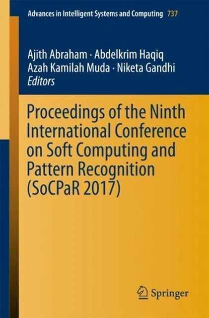 PROCEEDINGS OF THE Ninth International Conference on Soft Computing and ...