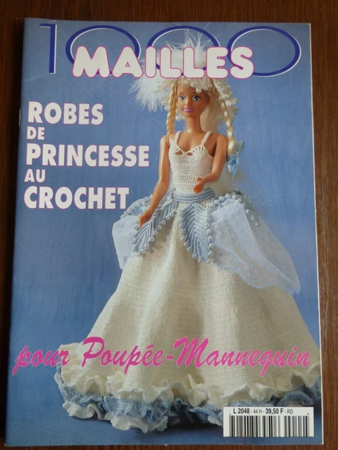 MAGAZINE 1000 MAILLES Robes au crochet poupée mannequin - Barbie ...