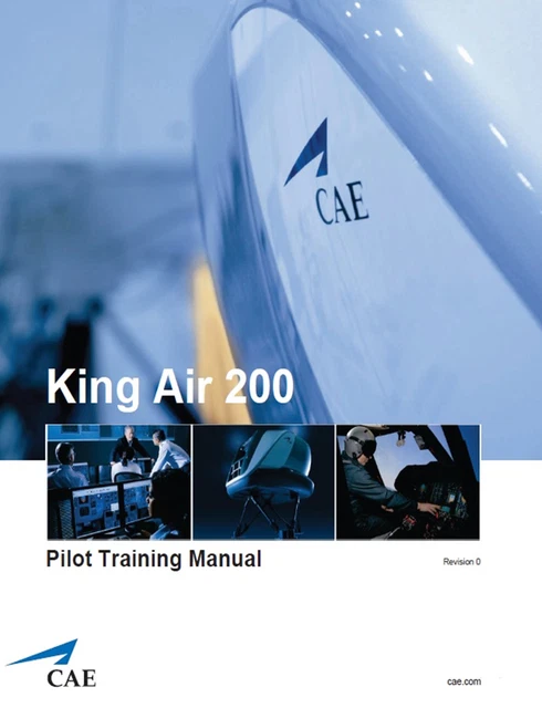 BEECHCRAFT KING AIR 200 Pilot Training Manual-CAE $40.00 - PicClick