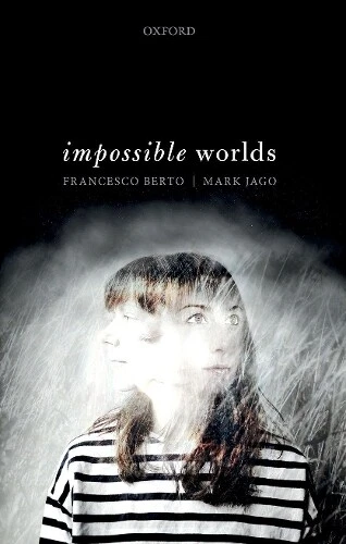 MARK JAGO FRANCESCO Berto Impossible Worlds (Relié) EUR 135,04 ...