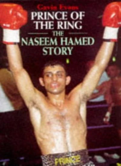 PRINCE OF THE Ring: Naseem Hamed Story,Gavin Evans EUR 4,13 - PicClick FR
