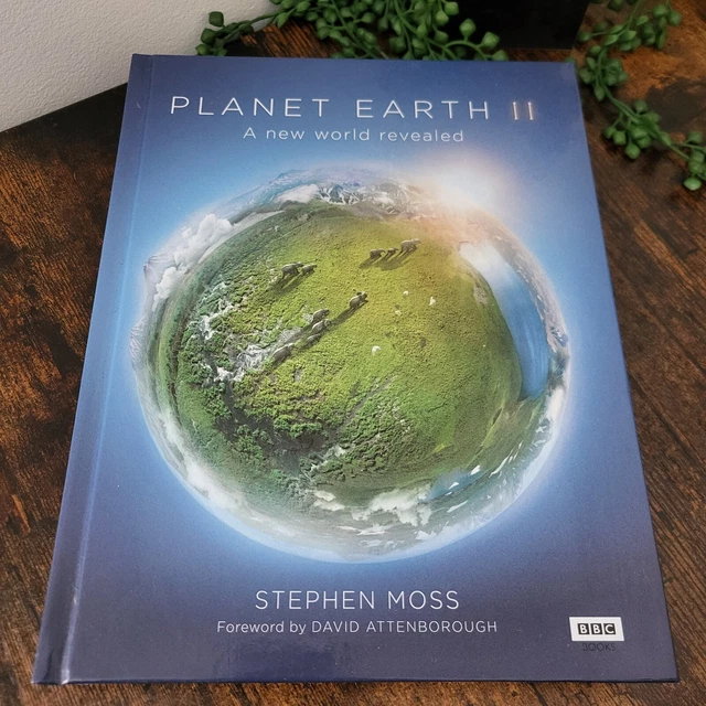 PLANET EARTH II A New World Revealed Book par Stephen Moss BBC David ...