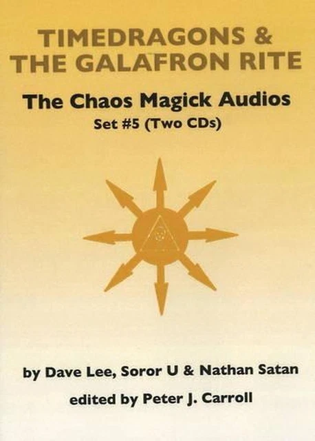 CHAOS MAGICK AUDIOS CD: Volume V: Timedragons & the Galafron Rite by ...