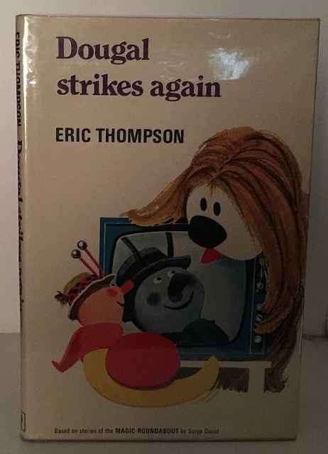ERIC THOMPSON - Magic Roundabout - Dougal Strikes Again - Very Rare UK ...