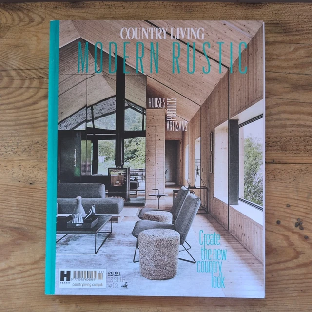 COUNTRY LIVING MODERN Rustic Magazine Issue 12 Design Interiors ...