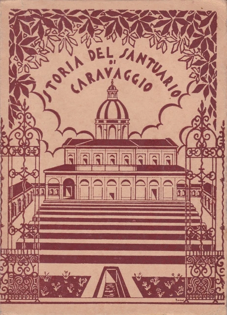 STORIA DEL SANTUARIO di Caravaggio Giovanni Castelli 1944 EUR 30,00 ...