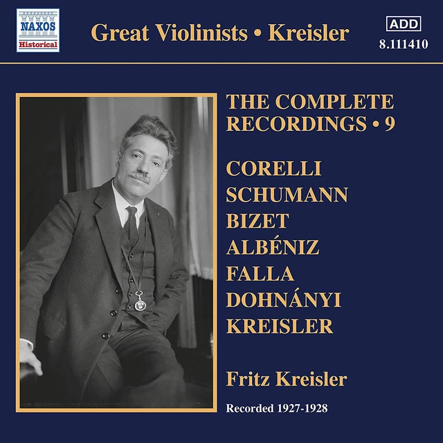 ARCANGELO COREL FRITZ Kreisler: The Complete Recordings: Recorded 1927 ...